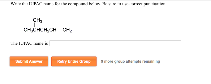 Solved Write the IUPAC name for the compound below. Be sure | Chegg.com