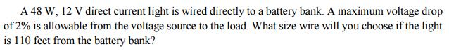 Solved A 48 W, 12 V direct current light is wired directly | Chegg.com