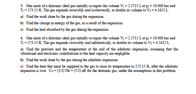 Solved 3. One mole of a diatomic ideal gas initially | Chegg.com