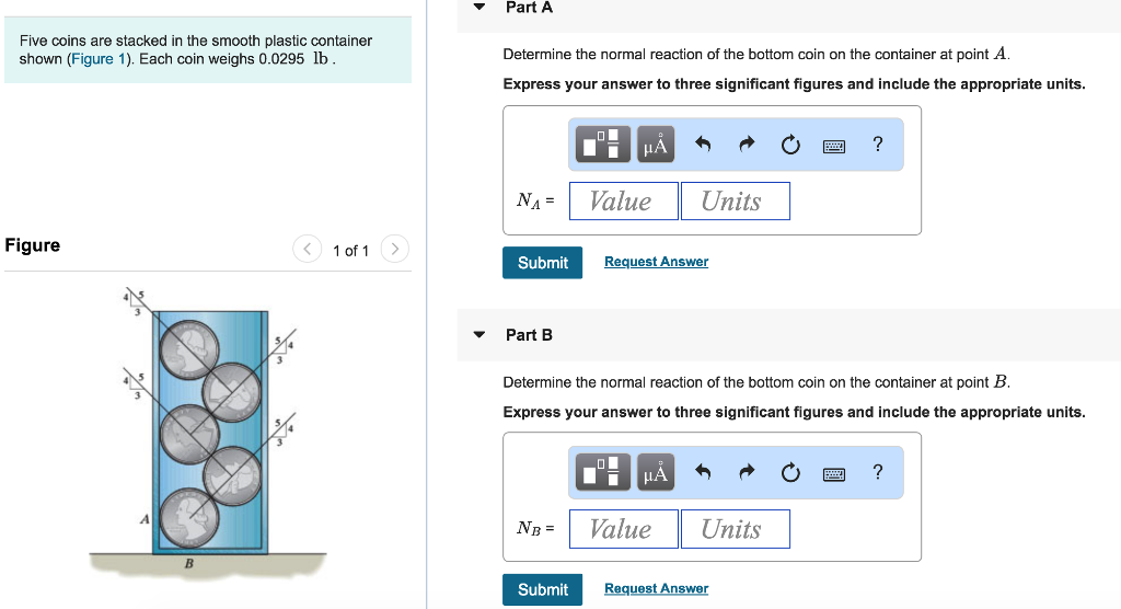 Solved Part A Five coins are stacked in the smooth plastic | Chegg.com