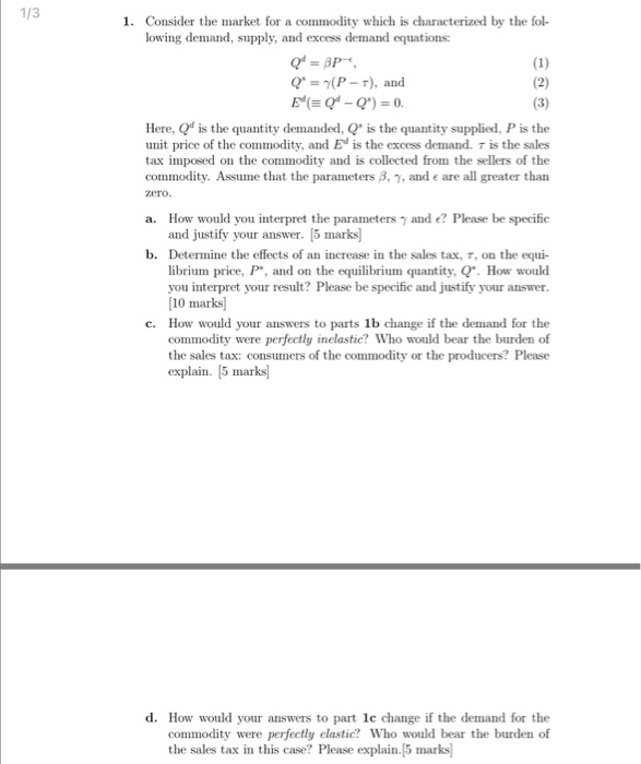 Solved Consider the market for a commodity which is | Chegg.com