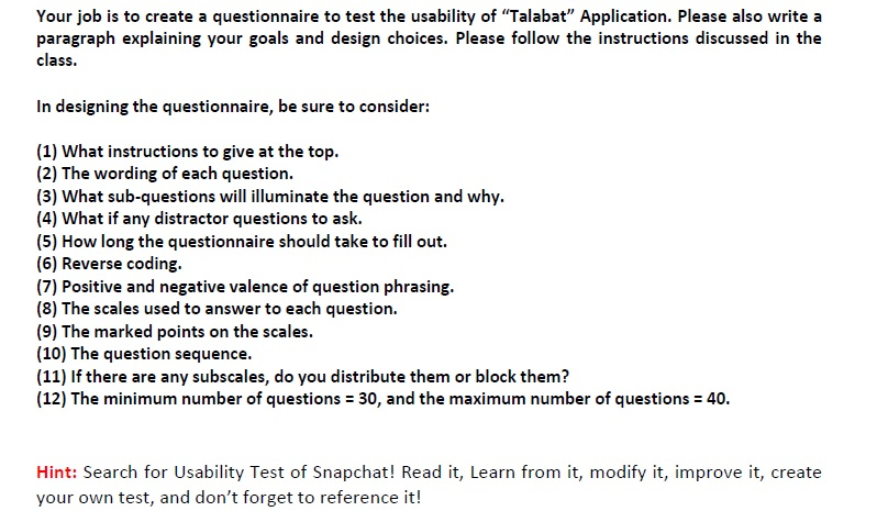 Solved Your job is to create a questionnaire to test the | Chegg.com