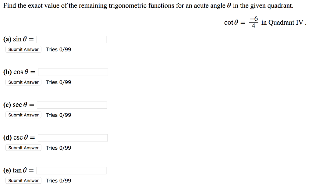 Solved Find the exact value of the remaining trigonometric | Chegg.com