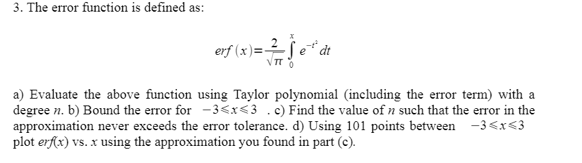In the following problems error tolerance is 10^-6 | Chegg.com