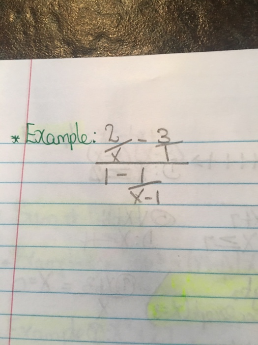 Solved 2/x - 3/1/1 - 1/x-1 | Chegg.com