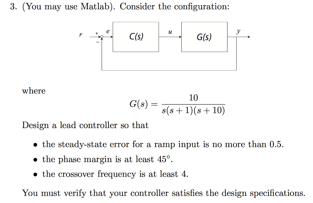 Solved Design your controllers in the frequency domain. You | Chegg.com