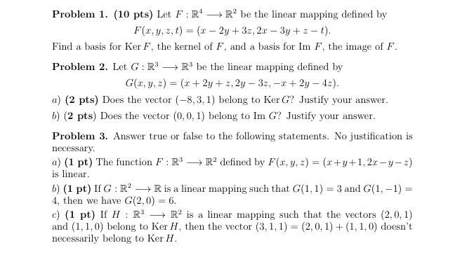 Problem 1. (10 pts) Let F : R^4 right arrow R^2 be | Chegg.com