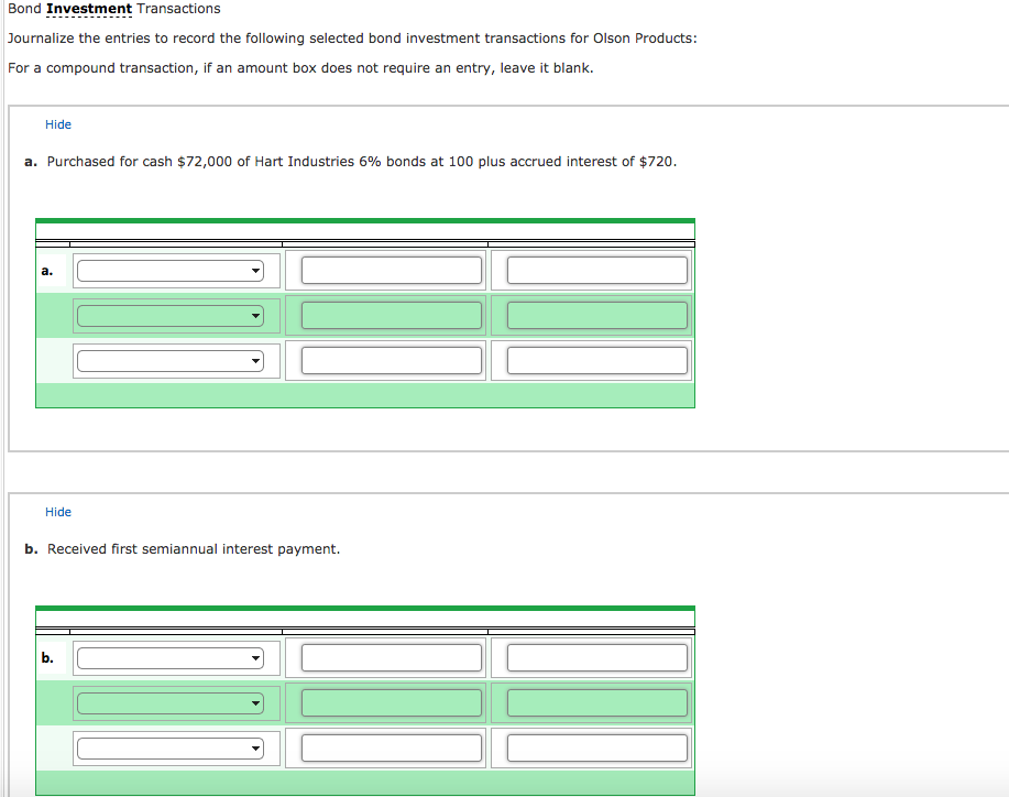 Solved Bond Investment Transactions Journalize the entries | Chegg.com Solved Bond Investment Transactions Journalize the entries | Chegg.com
