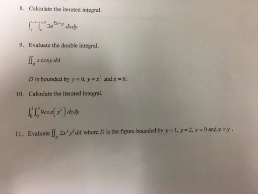 Solved Calculate the iterated integral. integral^_0 | Chegg.com
