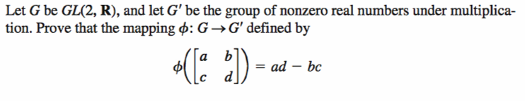 Solved Let G be GL(2, R), and let G' be the group of nonzero | Chegg.com