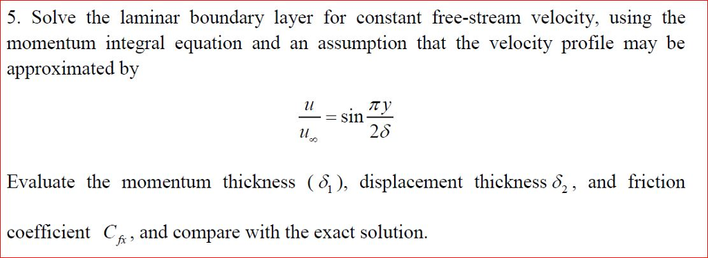 Solved Solve the laminar boundary layer for constant | Chegg.com