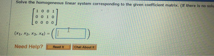 Solved Solve the homogeneous linear system corresponding to | Chegg.com
