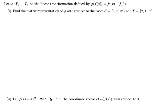 Solved Let : P2 rightarrow P1 be the linear transformation | Chegg.com