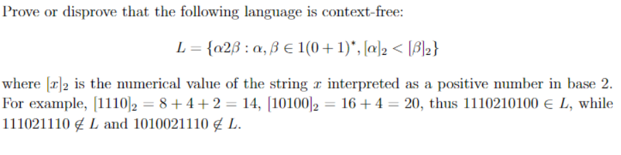 Solved Prove or disprove that the following language is | Chegg.com