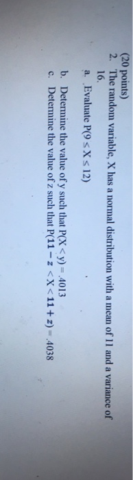 Solved The random variable, X has a normal distribution with | Chegg.com
