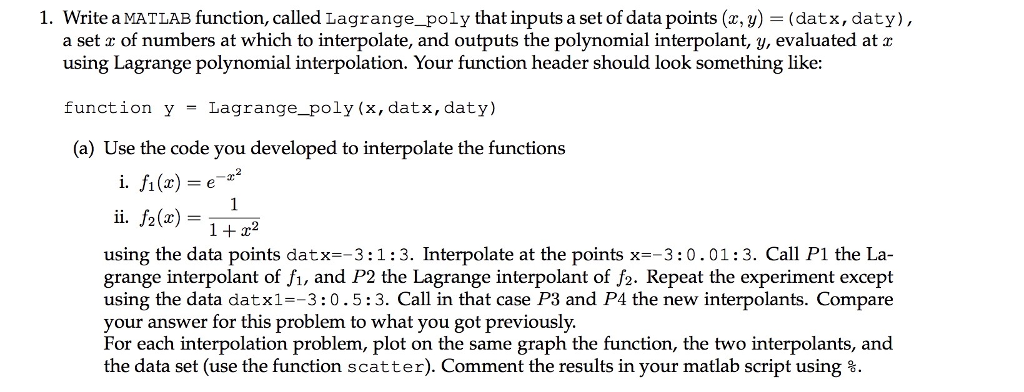 Solved 1. Write a MATLAB function, called Lagrange_poly that | Chegg.com
