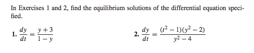 Solved In Exercises 1 and 2, find the equilibrium solutions | Chegg.com
