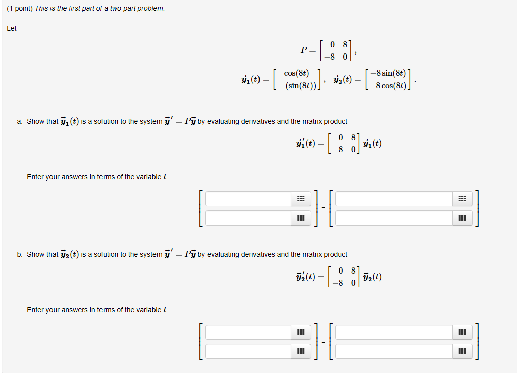 Solved (1 point) This is the first part of a two-part | Chegg.com
