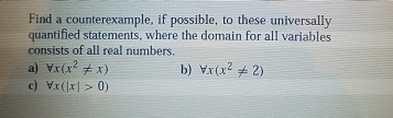 Solved Find a counterexample, if possible, to these | Chegg.com
