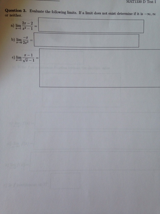 Solved Question 3. Evaluate the following limits. If a limit | Chegg.com