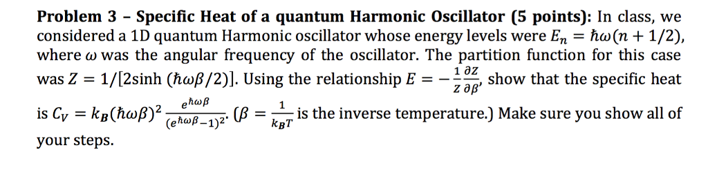 Solved Problem 3 - Specific Heat of a quantum Harmonic | Chegg.com