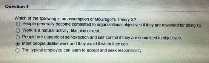 Solved Which of the following is an assumption of McGregor's | Chegg.com