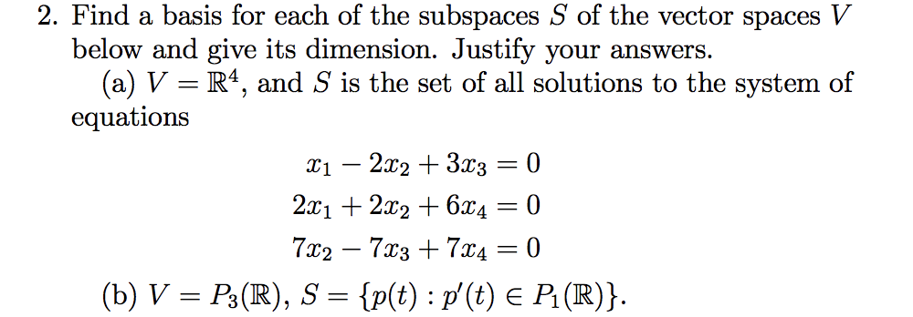 Solved 2. Find a basis for each of the subspaces S of the | Chegg.com