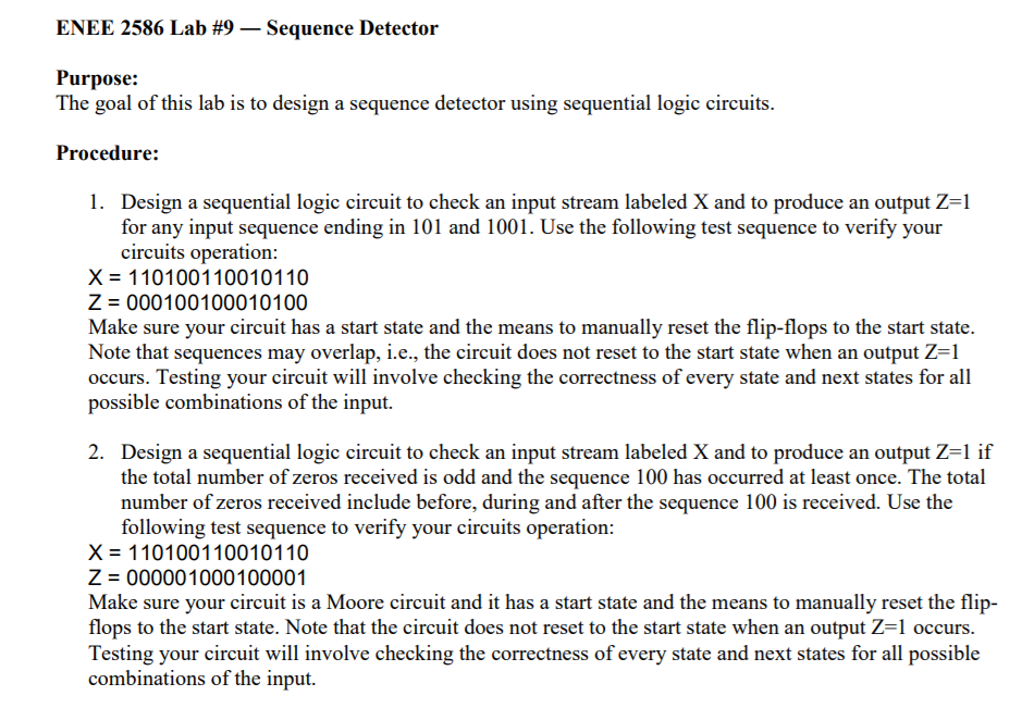 ENEE 2586 Lab #9-Sequence Detector Purpose: The goal | Chegg.com