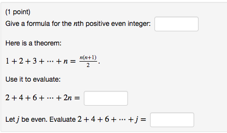 Solved (1 point) Give a formula for the nth positive even | Chegg.com