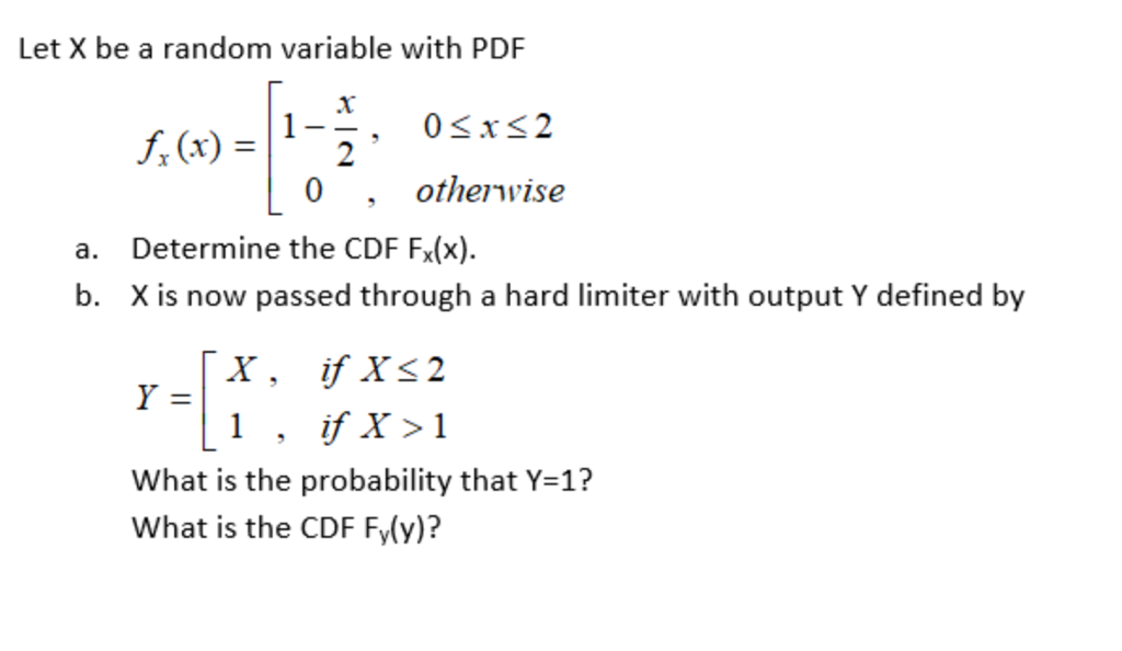 Solved let be a random variable with pdf fx(x) = Determine | Chegg.com
