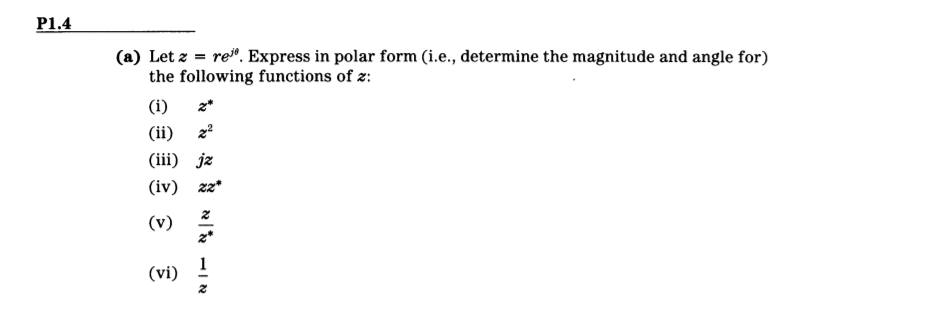 Solved P1.4 (a) Letz -re°. Express in polar form (i.e., | Chegg.com