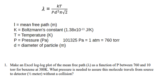 kT l = mean free path (m) K Boltzmann's constant | Chegg.com