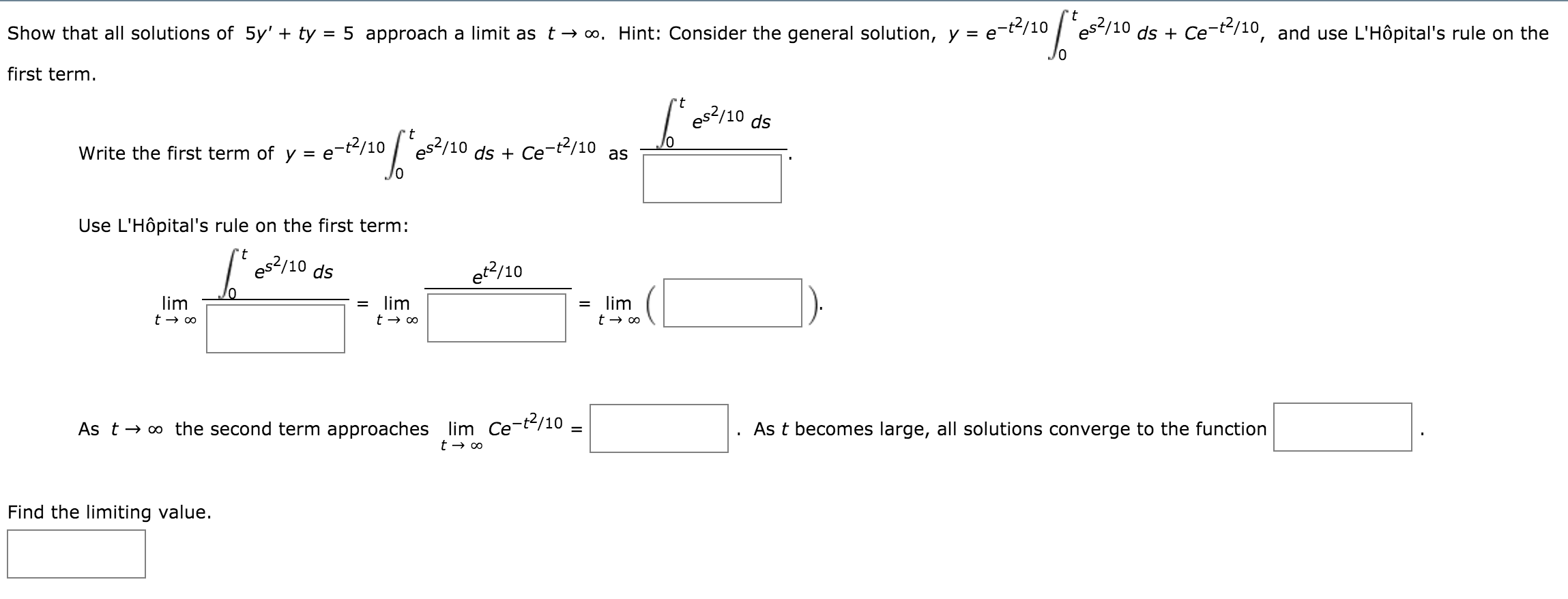 Show that all solutions of 5y' + ty = 5 approach a | Chegg.com