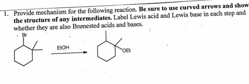 Solved Provide mechanism for the following reaction. Be sure | Chegg.com