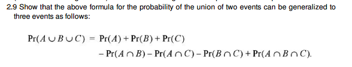 Solved 2.9 Show that the above formula for the probability | Chegg.com Solved 2.9 Show that the above formula for the probability | Chegg.com