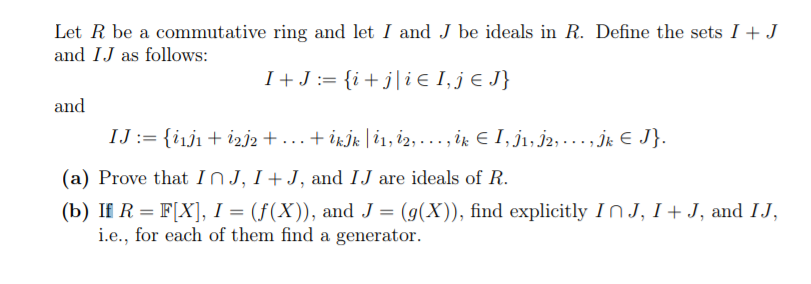 Solved Let R be a commutative ring and let I and J be ideals | Chegg.com