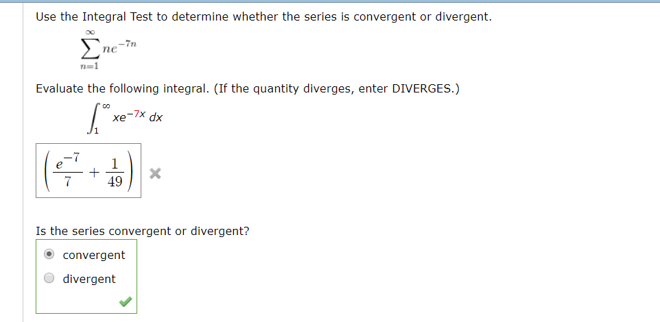 Solved Use the Integral Test to determine whether the series | Chegg.com