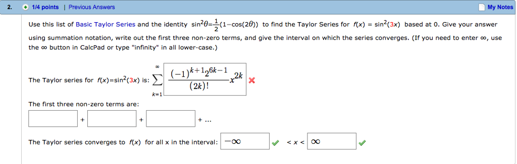 Solved Use this list of Basic Taylor Series and the identity | Chegg.com
