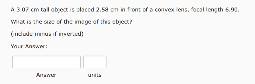 Solved A 3.07 cm tall object is placed 2.58 cm in front of a | Chegg.com