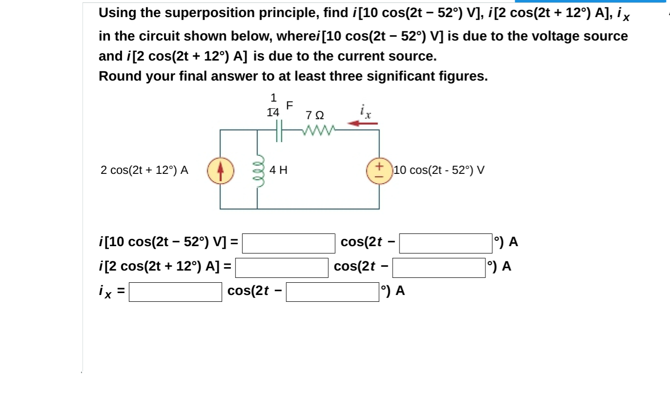 Solved Using the superposition principle, find /[10 cos(2t - | Chegg.com
