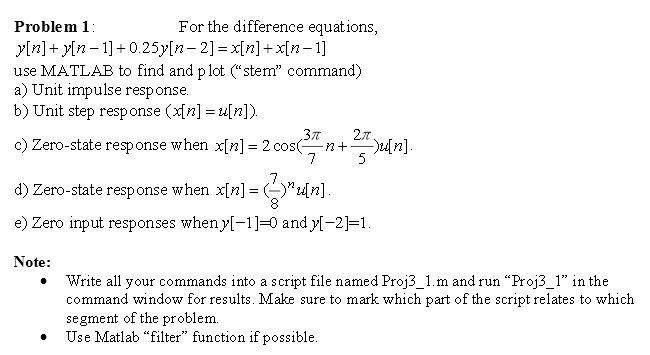 Solved For the difference equations, y [n] + y[n -1] + | Chegg.com