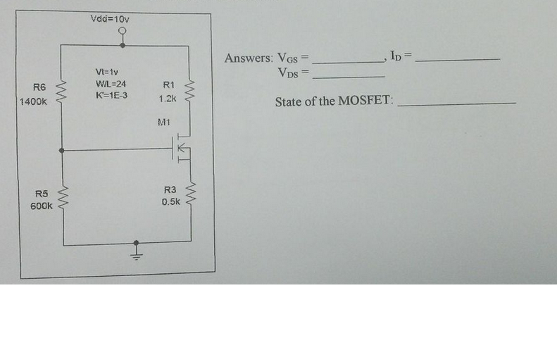 Solved Find the operating point for the MOSFET circuit, Vgs, | Chegg.com