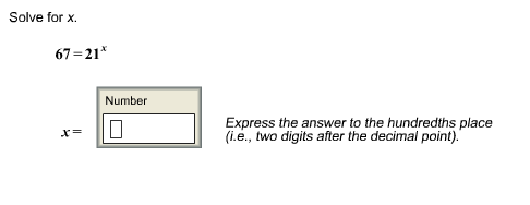 Solved Solve for x. 67 = 21^x Express the answer to the | Chegg.com