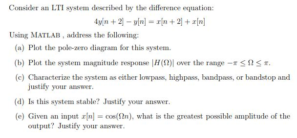 Solved Consider an LTI system described by the difference | Chegg.com