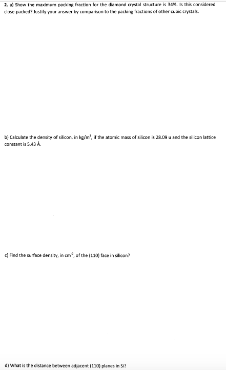 Solved 2. a) Show the maximum packing fraction for the | Chegg.com