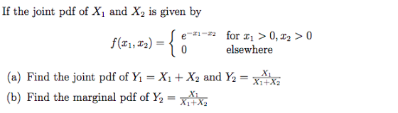 Solved If the joint pdf of X, and X2 is given by for 피 > | Chegg.com