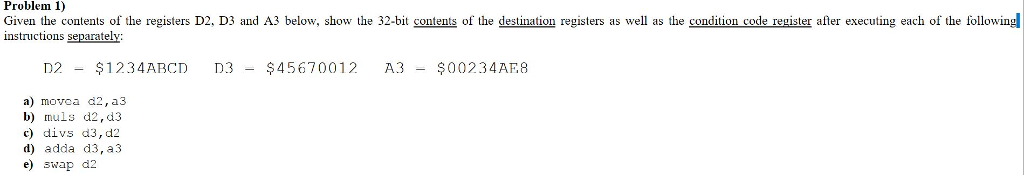 Solved Given the contents of the registers D2, D3 and A3 | Chegg.com