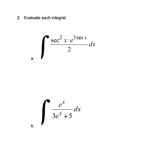 Solved Evaluate each integral: a. integral sec^2 x middot | Chegg.com
