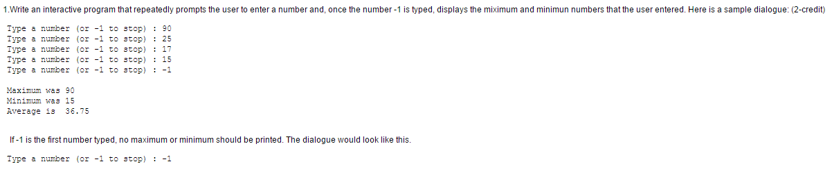 Solved: 1. Write An Interactive Program That Repeatedly Pr... | Chegg.com
