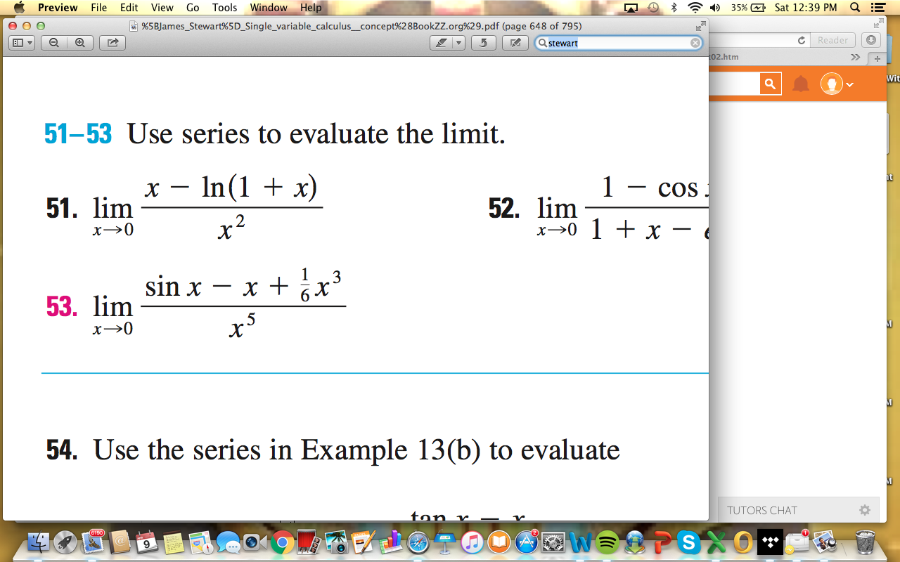 Solved Use series to evaluate the limit. lim_x rightarrow 0 | Chegg.com
